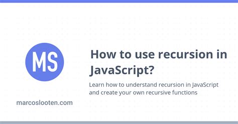How To Use Recursion In Javascript Marco Slooten