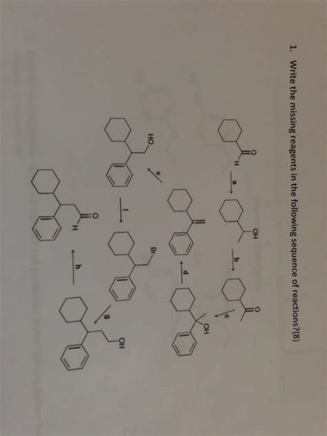 Solved 1. Write the missing reagents in the following | Chegg.com