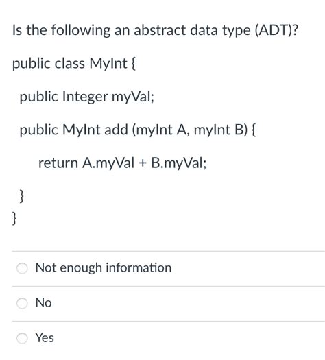 Solved Is The Following An Abstract Data Type Adt Public