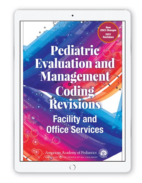 pediatric evaluation and management coding revisions facility and