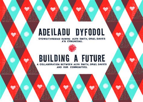 Building A Future Alyn Smith X Oriel Davies Oriel Davies Gallery