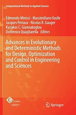 Advances In Evolutionary And Deterministic Methods For Design