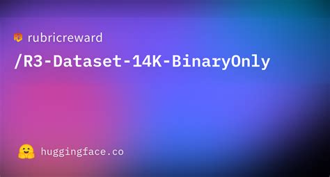 Rubricrewardr3 Dataset 14k Binaryonly · Datasets At Hugging Face