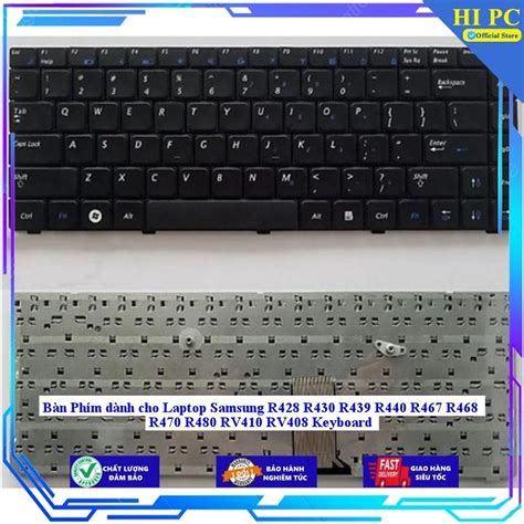 Mua Bàn Phím Dành Cho Laptop Samsung R428 R430 R439 R440 R467 R468 R470