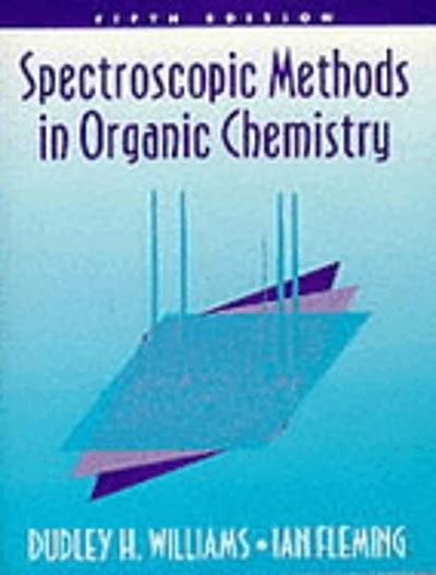 Spectroscopic Methods In Organic Chemistry