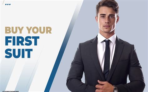 Buying Your First Suit In 9 Steps Suits Expert