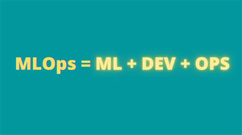 Understanding The Basics Of Mlops Machine Learning Operations