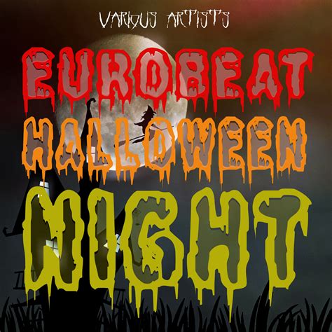 Eurobeat Halloween Night Eurobeat Wiki Fandom