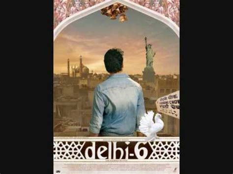 Delhi 6 Masakali Full Song Lyrics Youtube