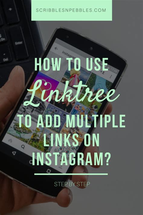 How To Use Linktree To Add Multiple Links On Instagram_ (1) - Scribbles & Pebbles