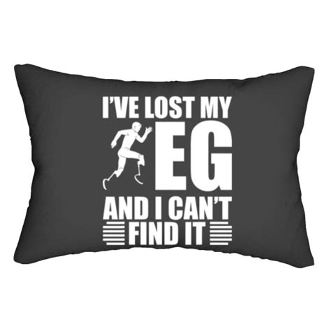 Ive Lost My Leg And I Cant Find Amputated ProstheticLeg Lumbar Pillows
