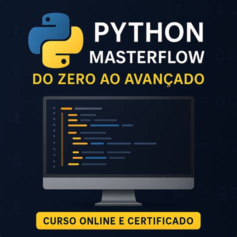Python Masterflow Do Zero Ao Avançado Júlia Fernandes De S Sil