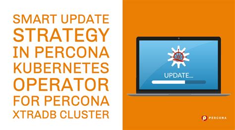 smart update strategy in percona operator for mysql based on percona xtradb cluster