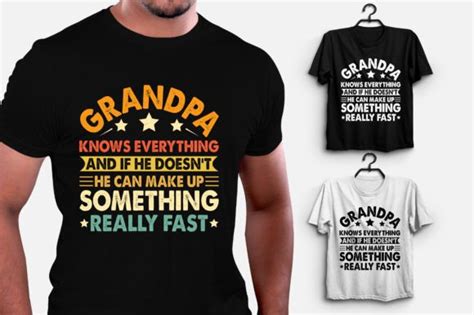 Grandpa Knows Everything T Shirt Design Graphic By T Shirt Design