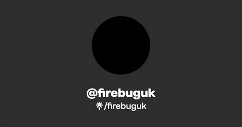 Firebuguk Twitter Instagram Facebook Linktree