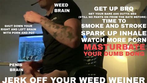 Stroke Your Stoner Boner