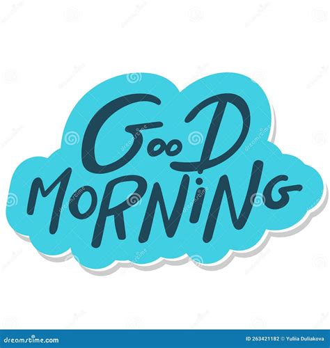Good Morning Lettering Text Isolated Hand Drawing Stock Vector