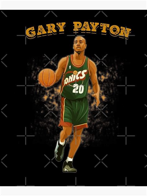 Gary Payton A Gary Payton A Gary Payton Poster For Sale By Lolatle