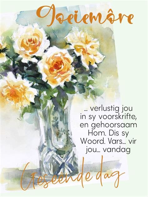 Pin on Goeie môre Geseënde dag Seënwense Goeie more Good morning beautiful Good morning