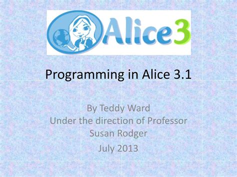 Ppt Programming In Alice 31 Powerpoint Presentation Free Download Id1906016