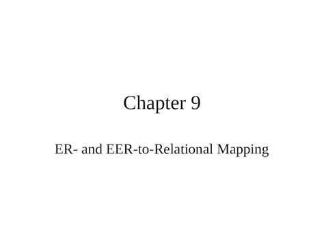 ppt chapter 9 er and eer to relational mapping relational database