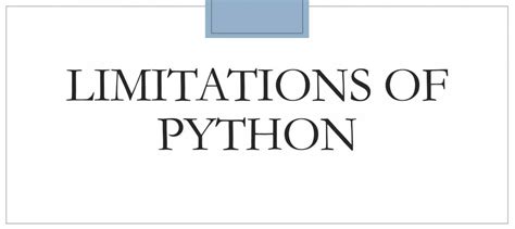Limitations Of Python Simplified Learning