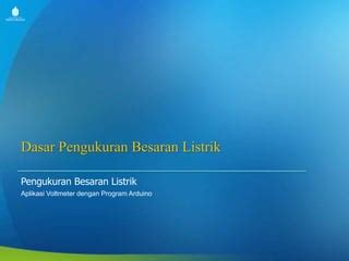 Tb Aplikasi Volt Meter Menggunakan Arduino Uno Pptx