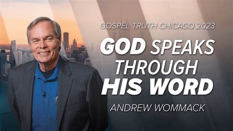 God Speaks Through His Word Andrew Wommack Chicago Gtc 2023