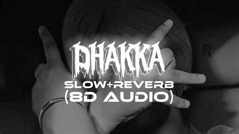 Dhakkaslowreverbsidhu Moosewala Youtube