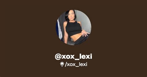 Xoxlexi Find Xoxlexi Onlyfans Linktree