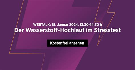 Webtalk Der Wasserstoff Hochlauf Im Stresstest Handelsblatt Live