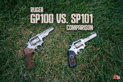 Ruger SP Vs GP Revolver Comparison TargetBarn Com