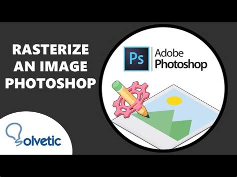 How To Rasterize An Image In Photoshop What Is YouTube