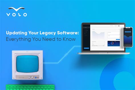 Updating Your Legacy Software Everything You Need To Know