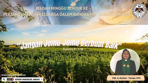 Ibadah Minggu Bentuk Ke II 13 November 2022 GMIM Imanuel Bahu