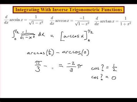 Integrating With The Derivatives Of Arcsinx Arccosx And Arctanx
