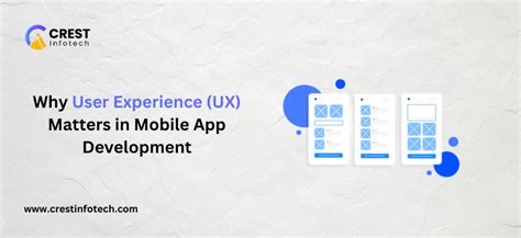Why User Experience Ux Matters In Mobile App Development Crest Infotech