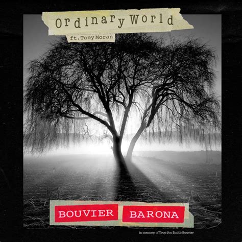 Stream Ordinary World Tony Moran And Erick Ibiza Vocal Mix By Bouvier