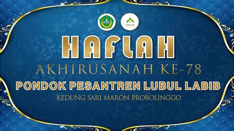 LIVE HAFLATUL IMTIHAN YANG KE 78 PP Lubbul Labib Putra YouTube