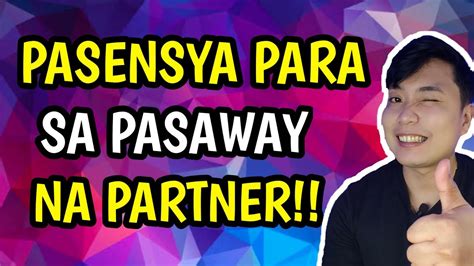 Paano Pahabain Ang Pasensya Sa Partner Mo Na Pasaway Youtube