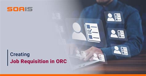 Creating Job Requisition In Orc Soais