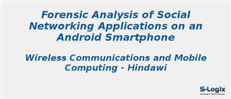 forensic analysis of social networking applications s logix