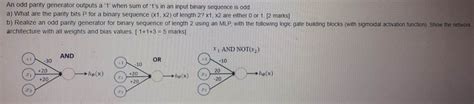 An Odd Parity Generator Outputs A 1 When Sum Of