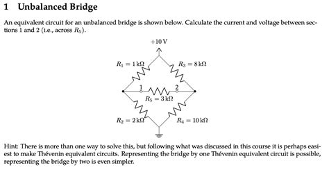 Solved 1 Unbalanced Bridge An Equivalent Circuit For An