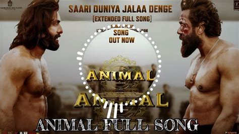 Saari Duniya Jala Denge Song Agar Tujhe Ho Gaya Kuch Song💔 Animal Song