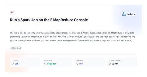 Run A Spark Job On The E Mapreduce Console Labex