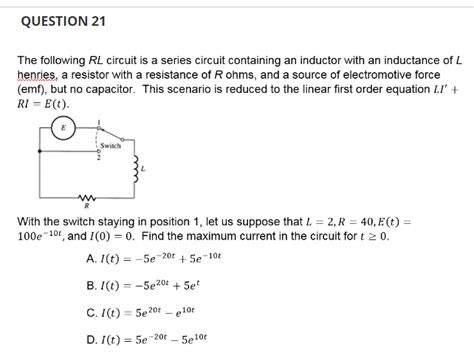 Solved QUESTION The Following RL Circuit Is A Series Chegg