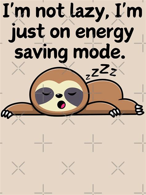 Im Not Lazy Im Just On Energy Saving Mode Essential T Shirt For