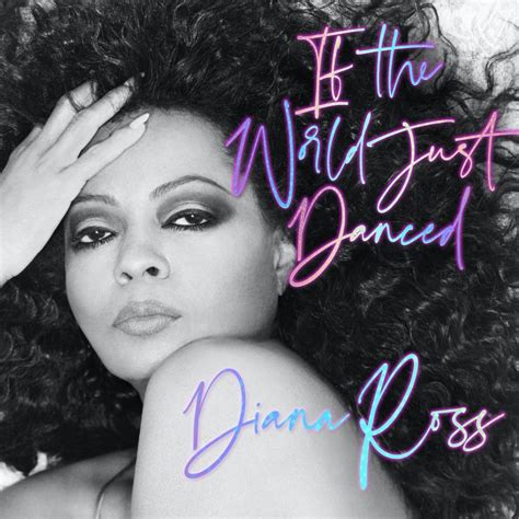 Diana Ross Keeps The Party Going With If The World Just Danced Single