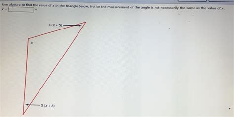 solved use algebra to find the value of x in the triangle below